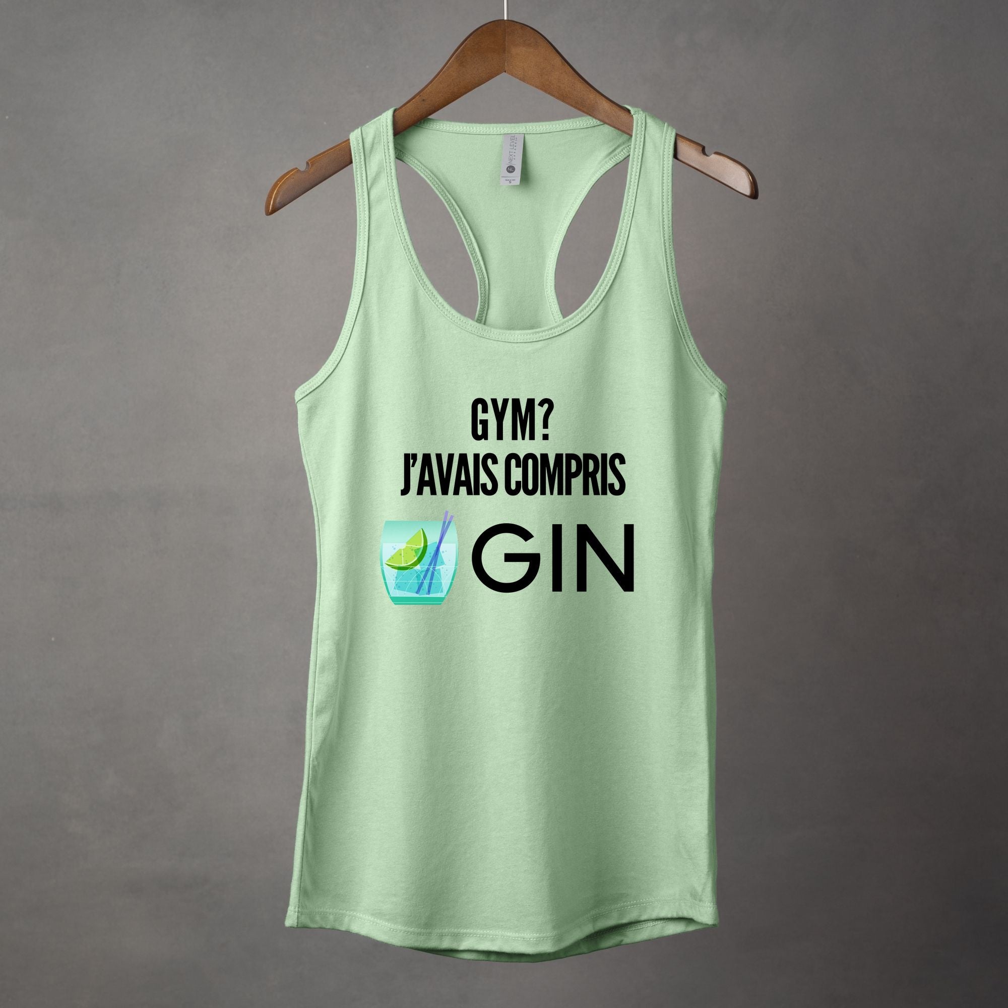 Camisole Gym? J'avais compris Gin